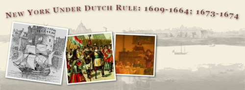 New York Under Dutch Rule - Historical Society of the New York Courts