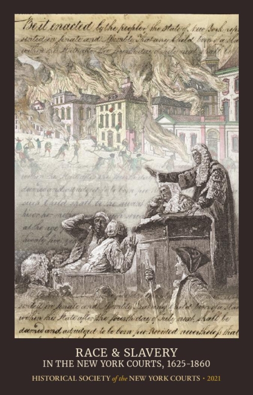 2021 Society Calendar - "Race and Slavery in the New York Courts, 1625 ...